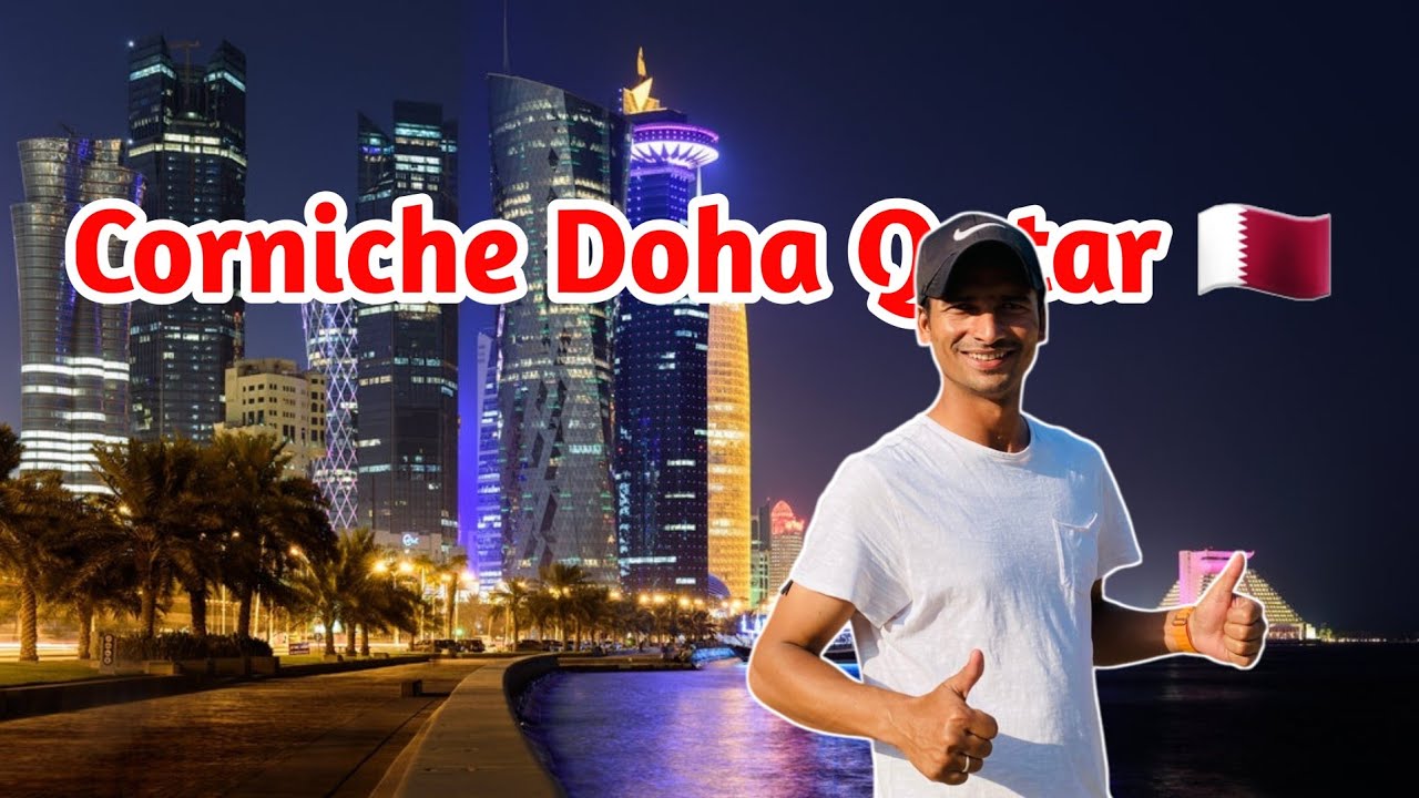 Corniche Doha Qatar 🇶🇦 Bihari Boy / Ammu Nepal - YouTube