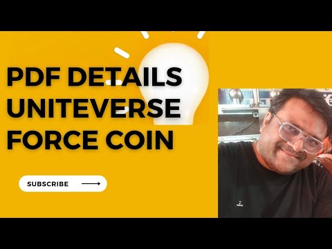 UNITEVERSE PDF PRESENTATION| FORCE COIN| METAFORCE - YouTube