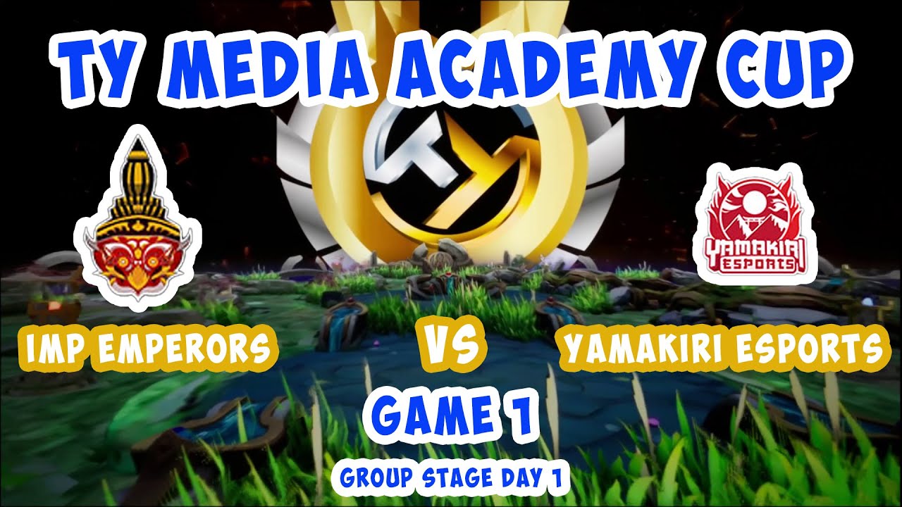 IMP Emperors vs Yamakiri Esports Game 1 Day 1 | TY Media Academy Cup ...
