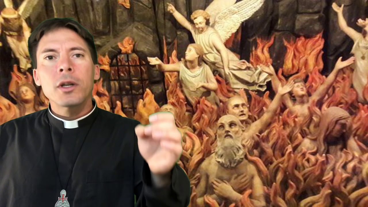 Watch this video and you’ll never want to go to Purgatory - Fr. Mark ...