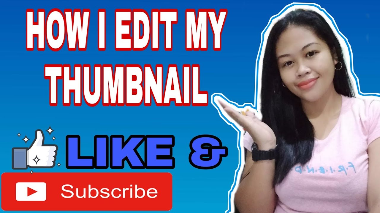 HOW I EDIT MY THUMBNAIL - YouTube