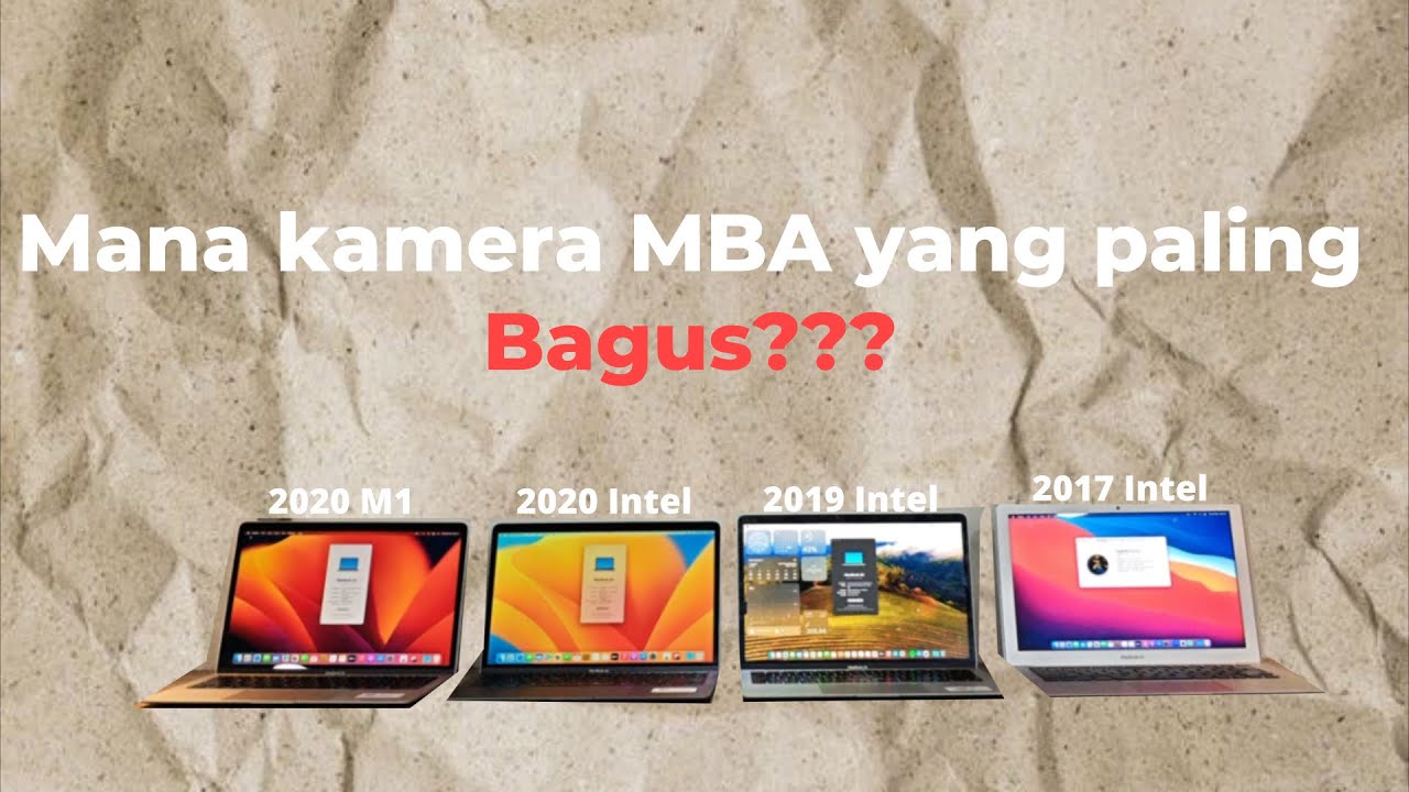 BANDINGIN 4 KAMERA MACBOOK AIR!!! Mana yang paling bagus??? - YouTube