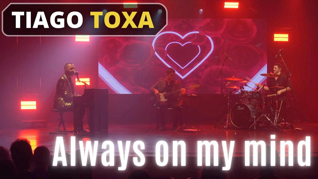 Always on my mind - Tiago Toxa - YouTube