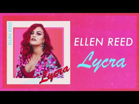 LYCRA - Ellen Reed - Lyric Video - YouTube