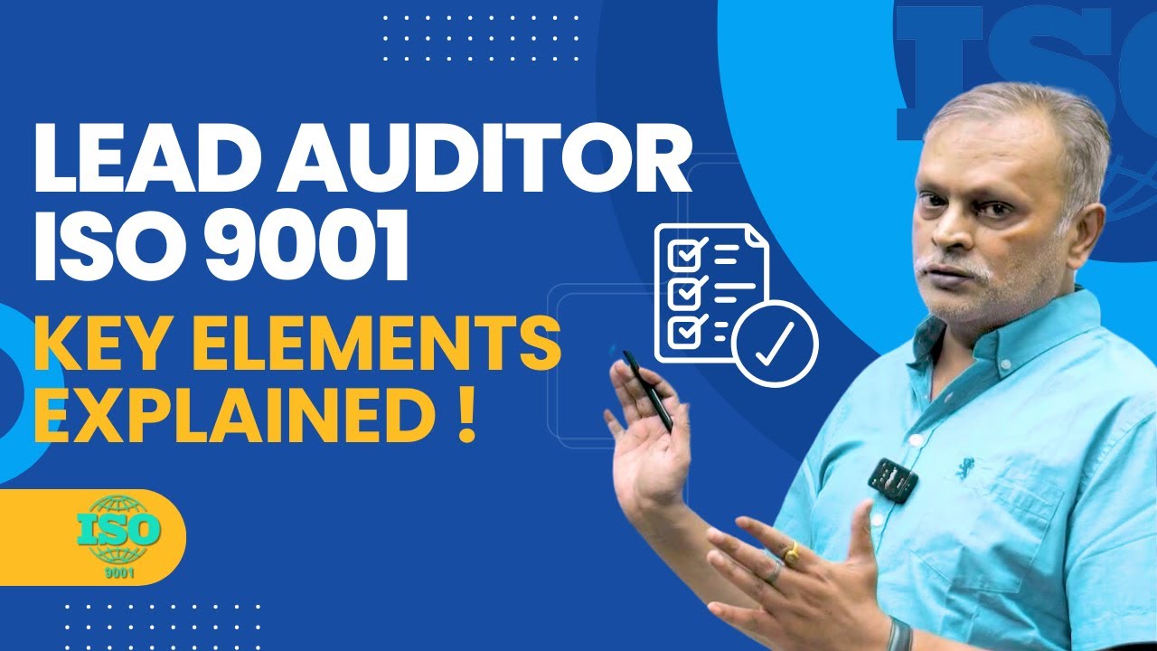 Understanding ISO 9001: The Key Elements of Quality Management - YouTube