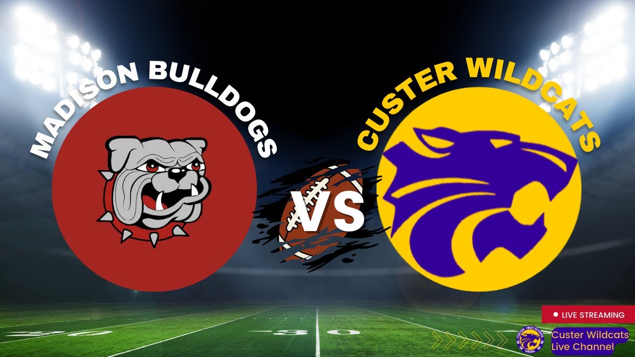 Madison Bulldogs vs. Custer Wildcats (FB) - YouTube