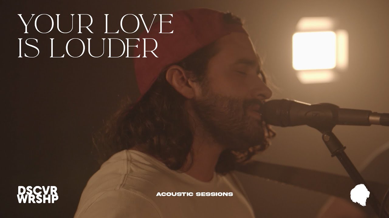 Your Love is Louder | Acoustic Sessions | Feat. Mike Addington - YouTube