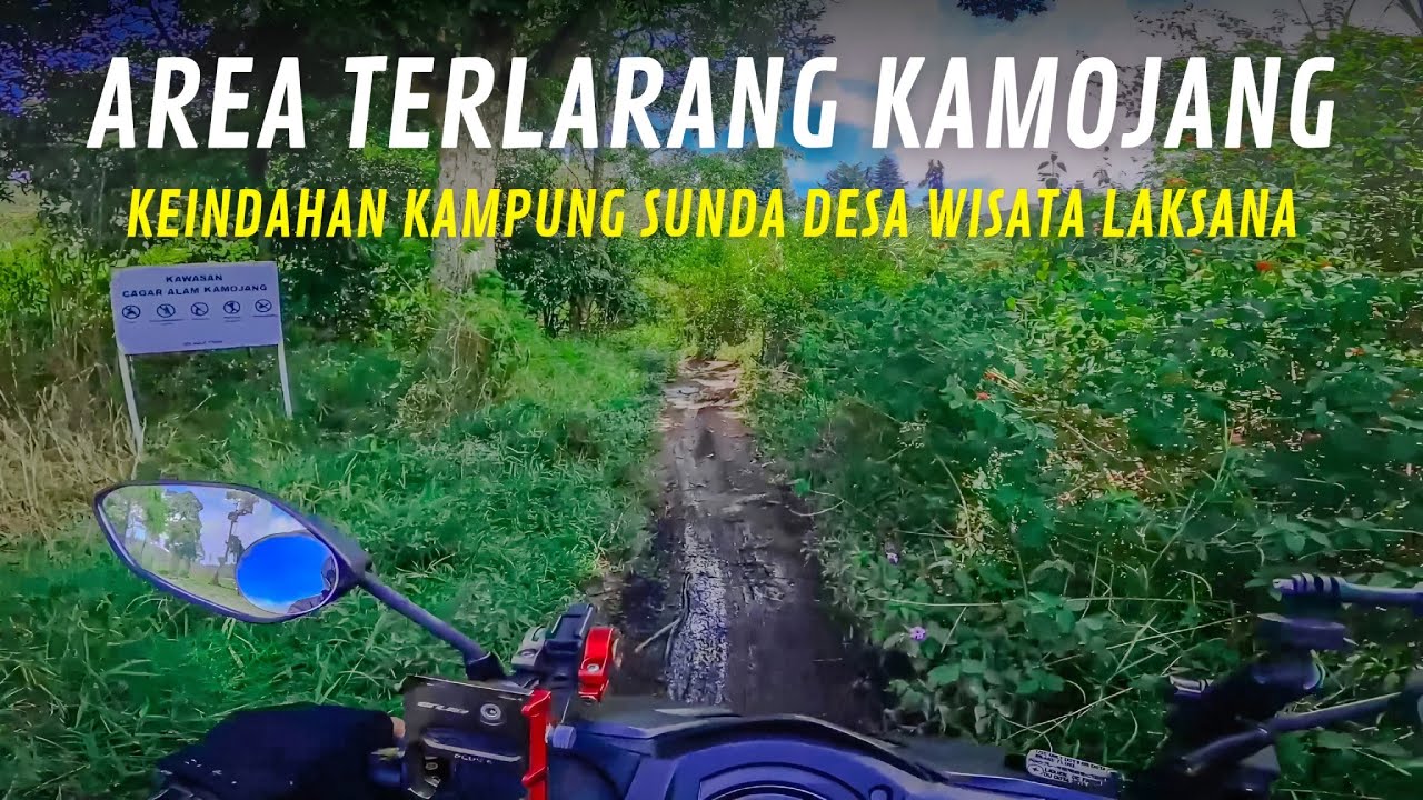 Masuk Area Terlarang Kamojang | Kampung Sunda Desa Wisata Laksana ...