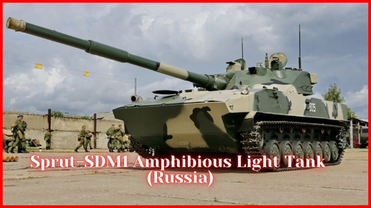 Sprut-SDM1 Amphibious Light Tank (Russia) - YouTube