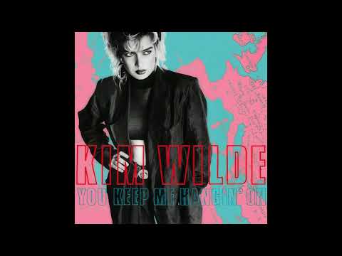 Kim Wilde - You Keep Me Hangin’ On (Extended)