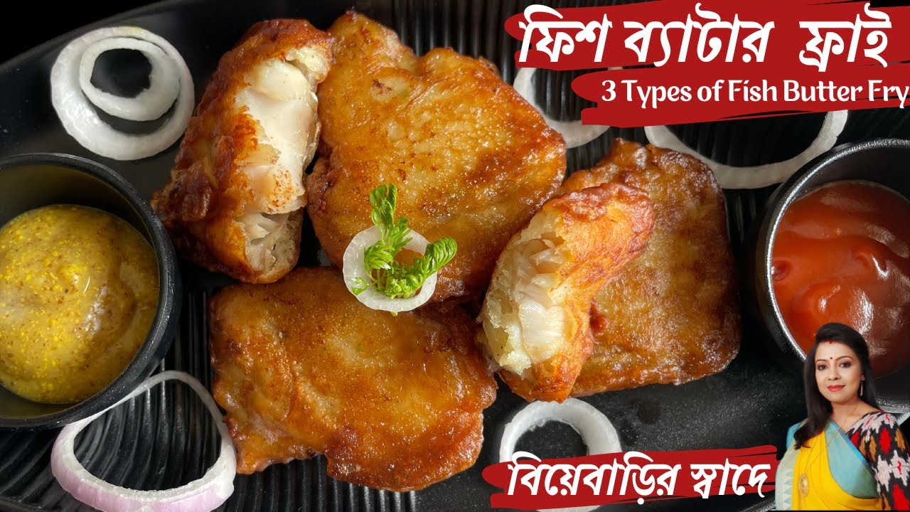 ৩ রকম ফিশ ব্যাটার ফ্রাই রেসিপি । Fish Butter Fry Recipe | Fish Batter ...