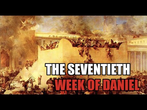 Ep. 54 The Seventieth Week of Daniel - YouTube