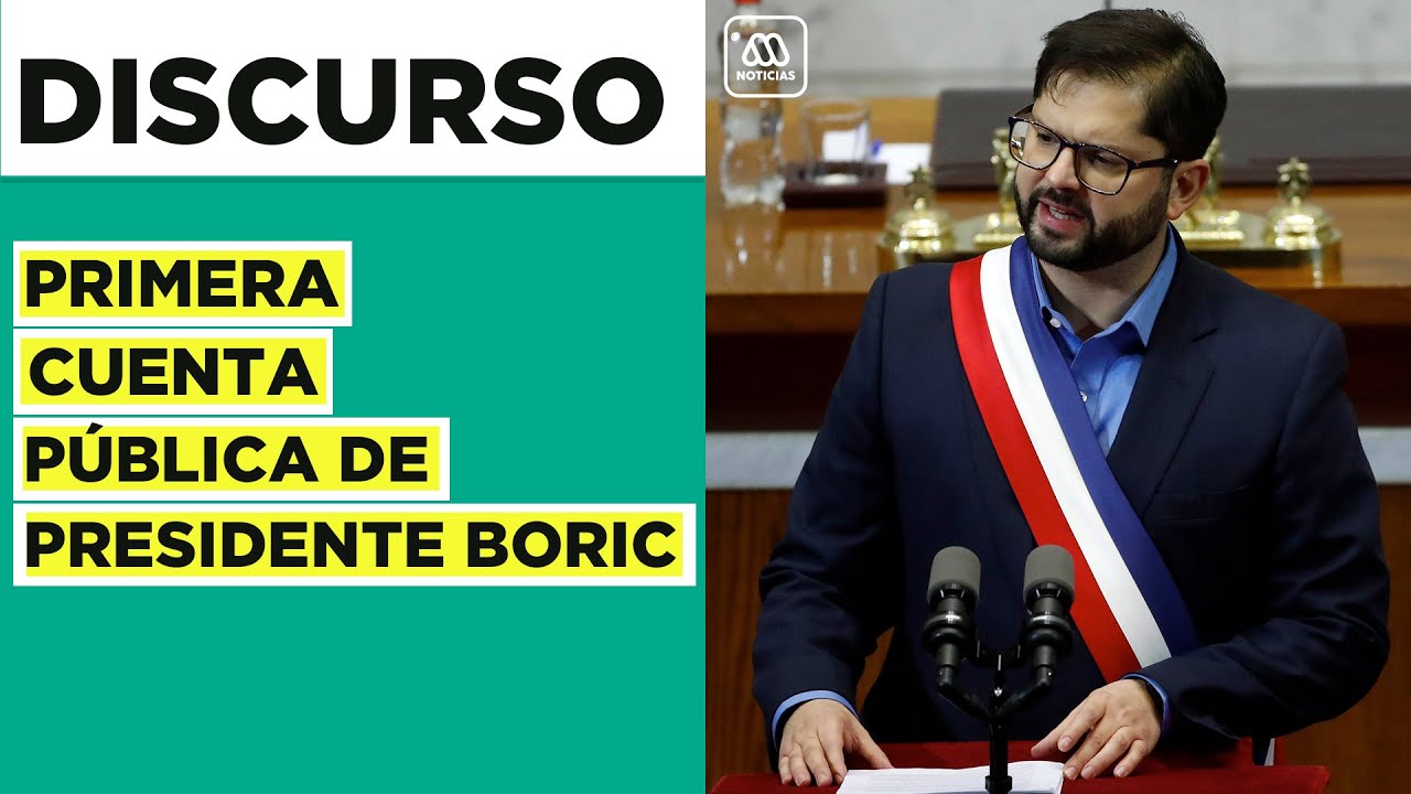 Cuenta pública 2022 | Discurso completo de Presidente Gabriel Boric ...