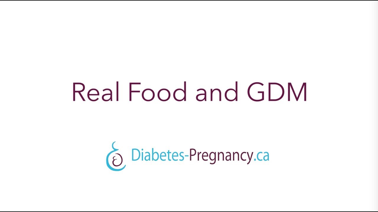 Real Food & GDM - YouTube