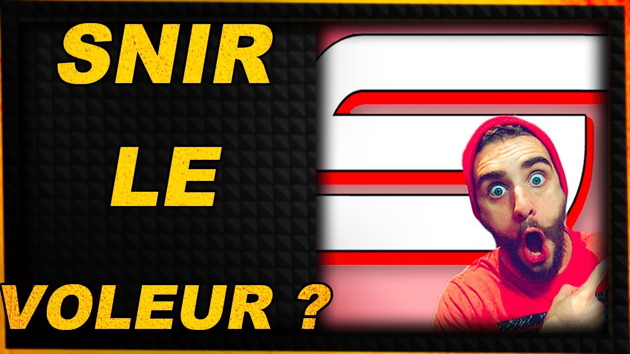 ALERTE DRAMA : SNIR le VOLEUR ? - YouTube