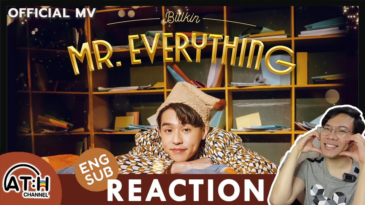 REACTION | OFFICIAL MV | Billkin - Mr. Everything | ATHCHANNEL - YouTube