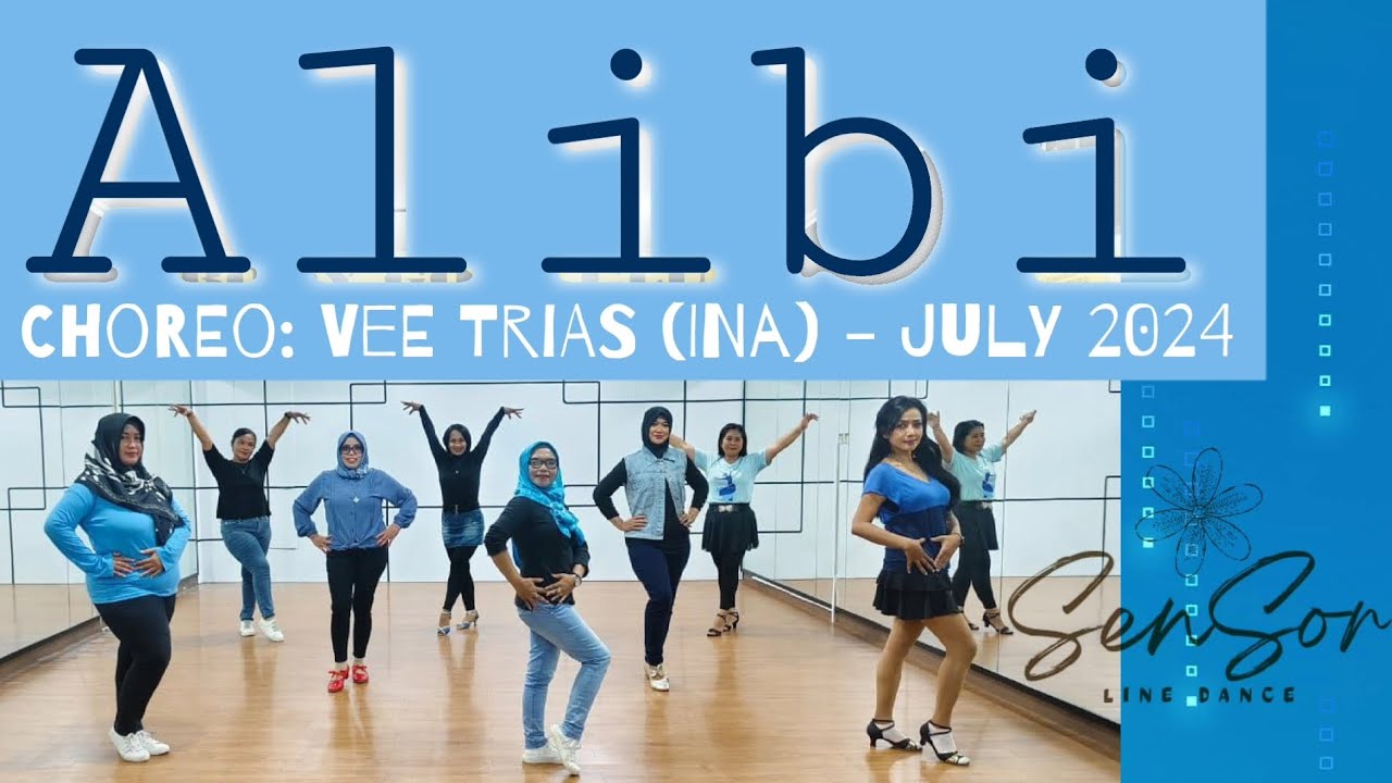 Alibi - Line Dance - Beginner - Choreo:Vee Trias (INA) - July 2024 ...