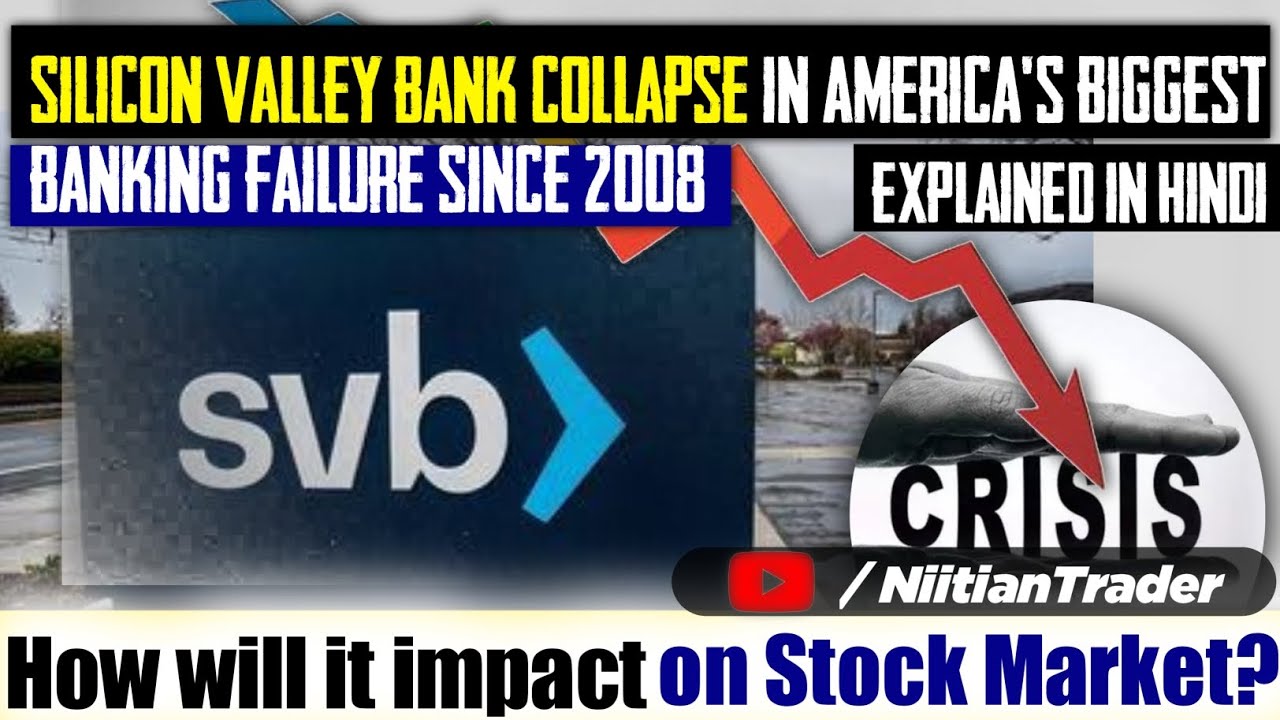 Silicon Valley bank collapse in America's Biggest banking failure since ...