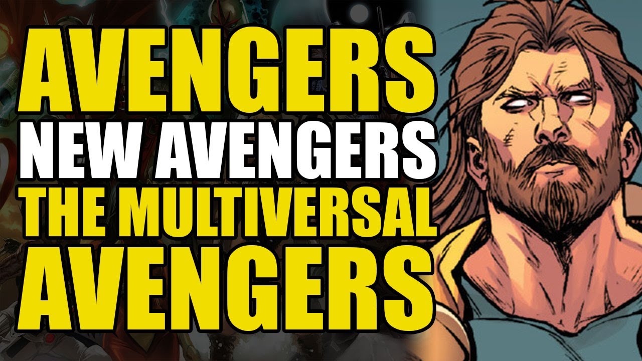 The Multiversal Avengers (Hickman Avengers/New Avengers) - YouTube
