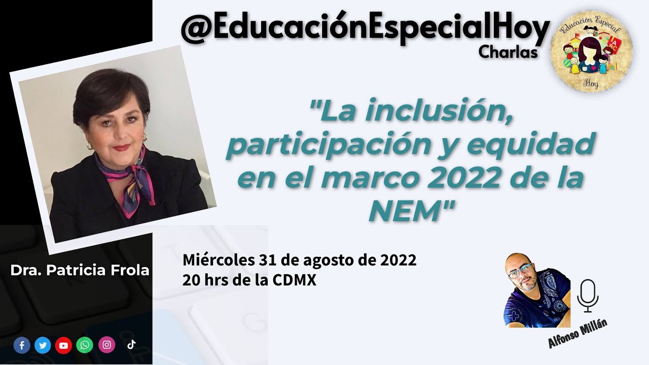 La inclusión, participación y equidad en el marco 2022 de la NEM. - YouTube