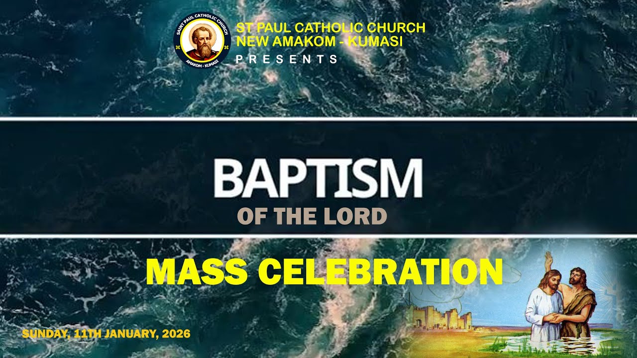 THE BAPTISM OF THE LORD ||11-01-2026|| - YouTube