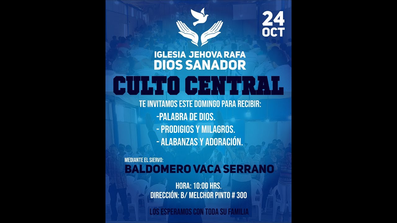 SERVICIO CULTO CENTRAL IGLESIA RAFA DIOS SANADOR 14/5 - YouTube