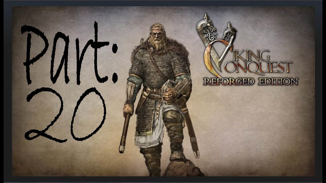 Orm Svarti The Black,Viking Conquest M&B Warband #20 - YouTube