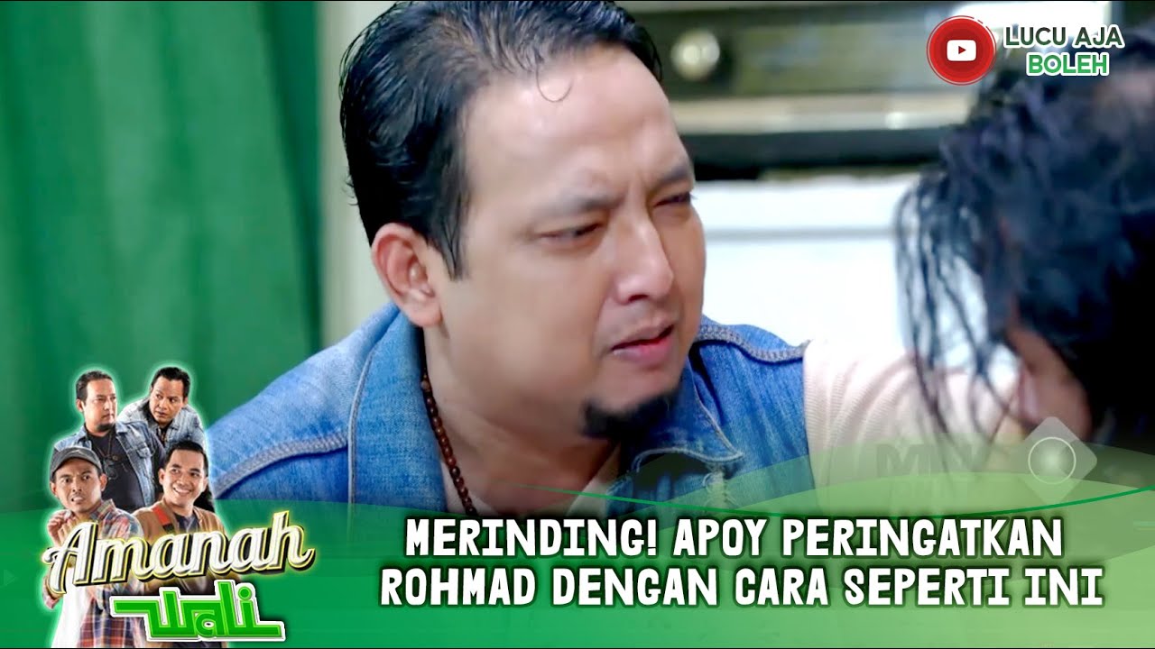 MERINDING! APOY PERINGATKAN ROHMAD DENGAN CARA SEPERTI INI - AMANAH ...