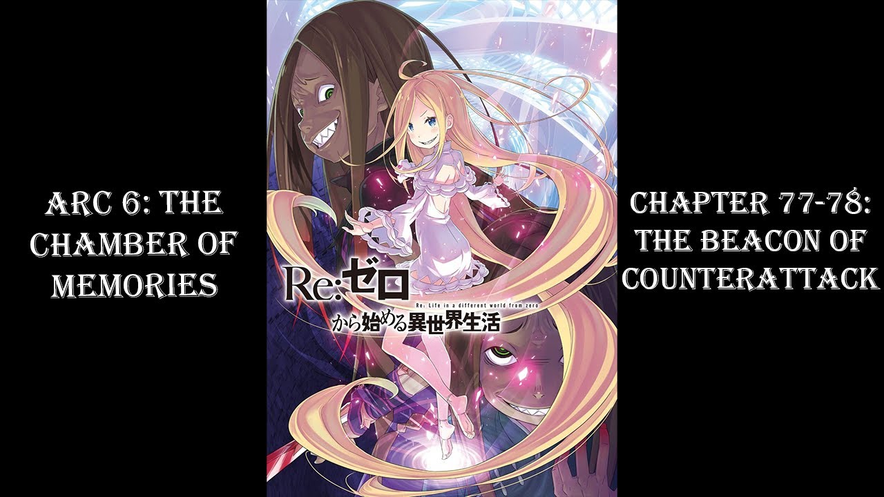 Re:Zero Web Novel | Arc 6 | Chapter 77-78: The Beacon of Counterattack ...