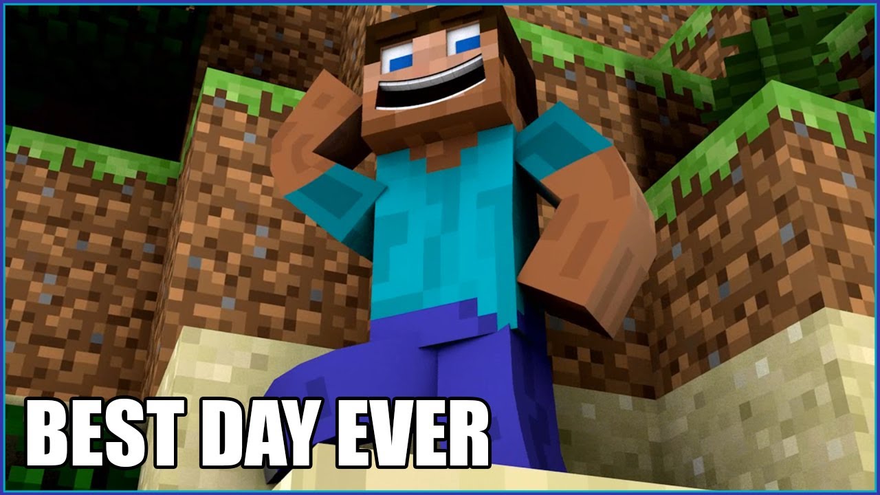 Best Day Evar A Minecraft Animation Youtube