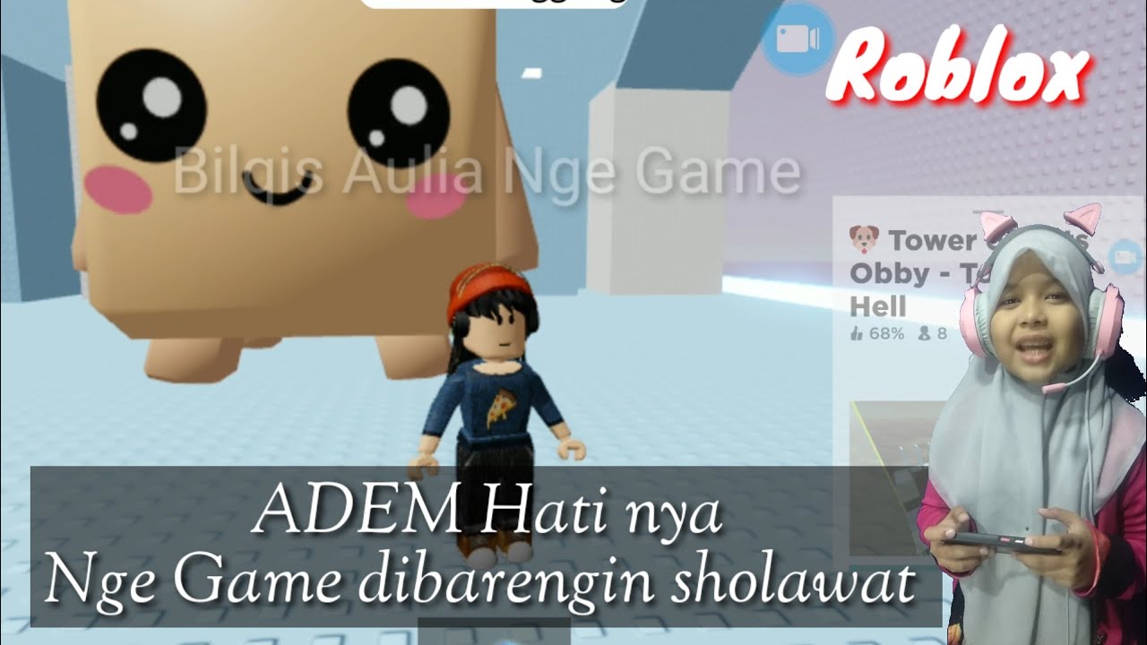 Roblox,,, Adem HATI nya Nge Game dibarengin sholawat - YouTube