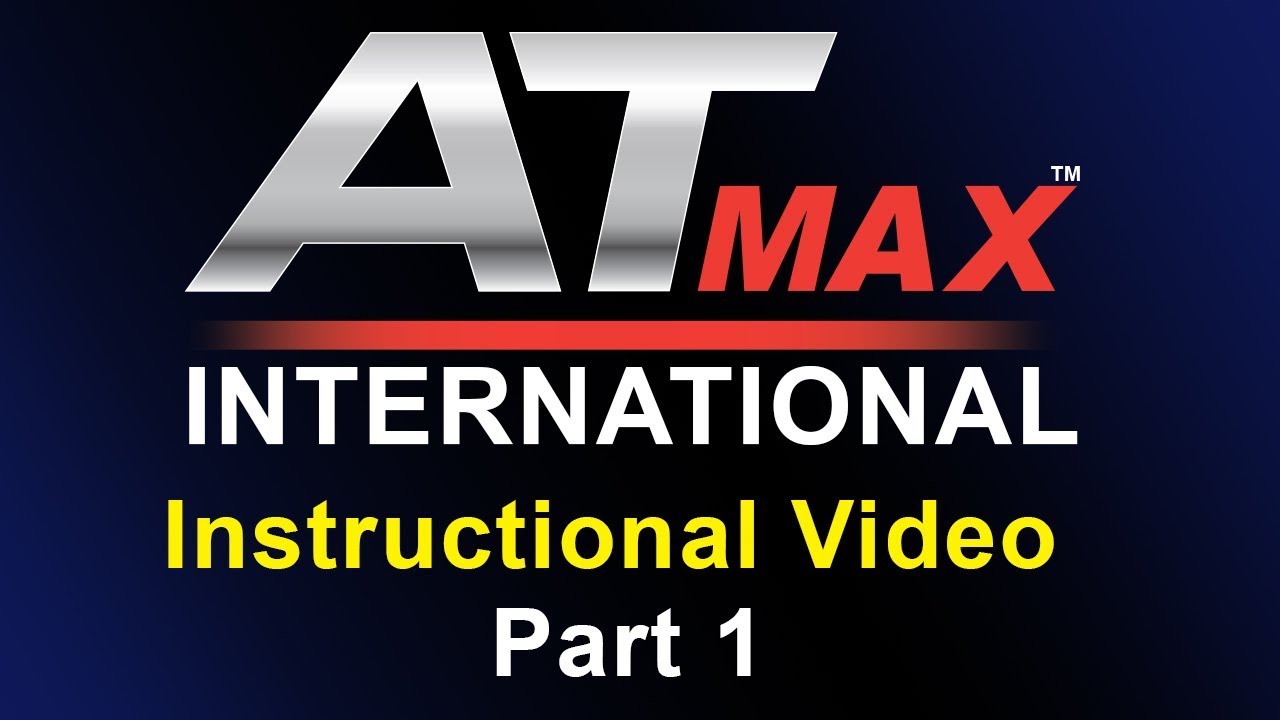 AT Max International Instructional Video Part 1 - YouTube