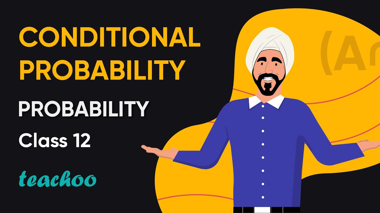 Conditional Probability [with Ultimate Example] - Part 4 - Probability ...