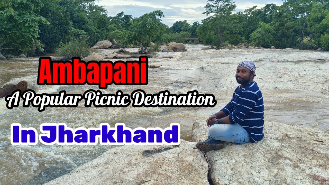 Ambapani A Popular Picnic Destination In Jharkhand. - YouTube