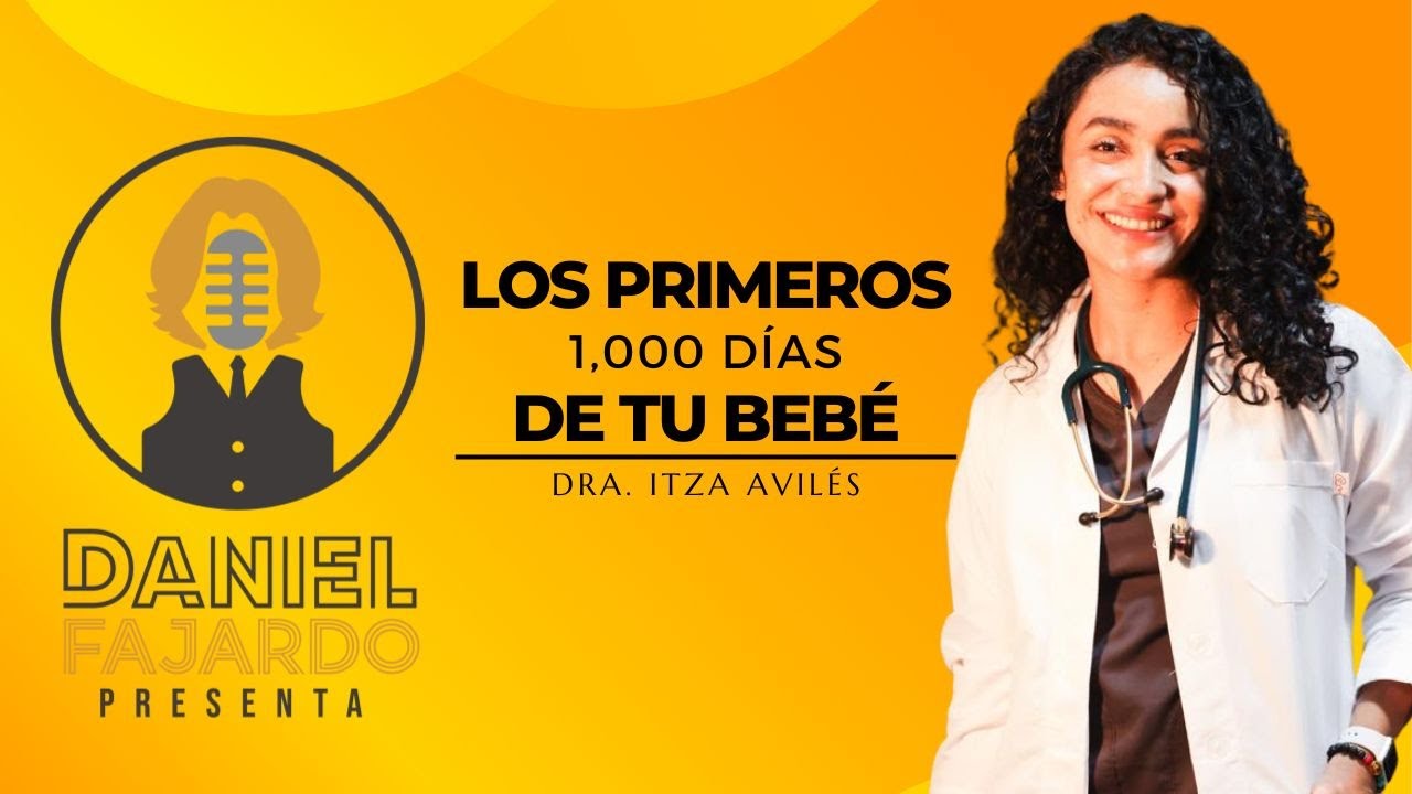 Daniel Fajardo Presenta a Itza Avilés, los primeros 1,000 días de tu ...