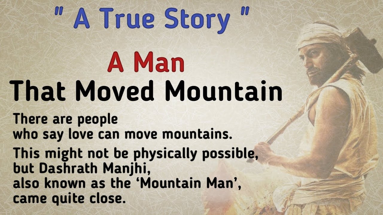 English Through Stories - A man that moved Mountain - YouTube