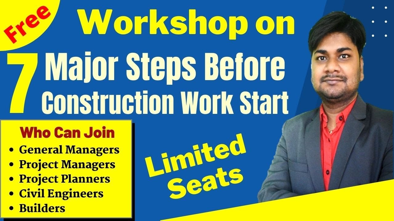 7 Major Steps Before Construction Work Start | Free Workshop - YouTube