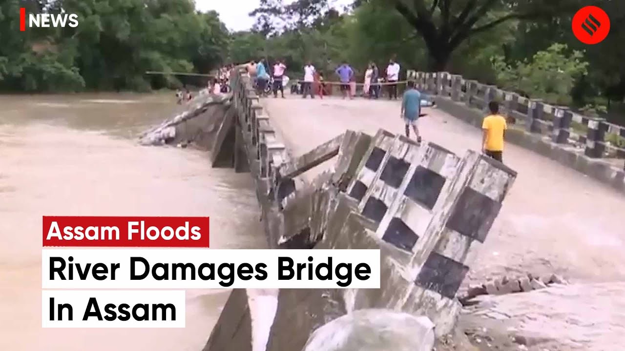 Assam Floods: River Damages Bridge Connecting Dhamdhama to Tamulpur ...
