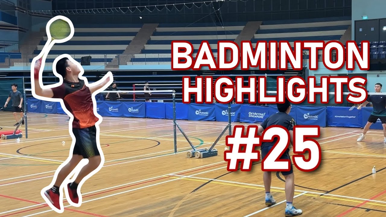 Badminton Highlights #25 - YouTube