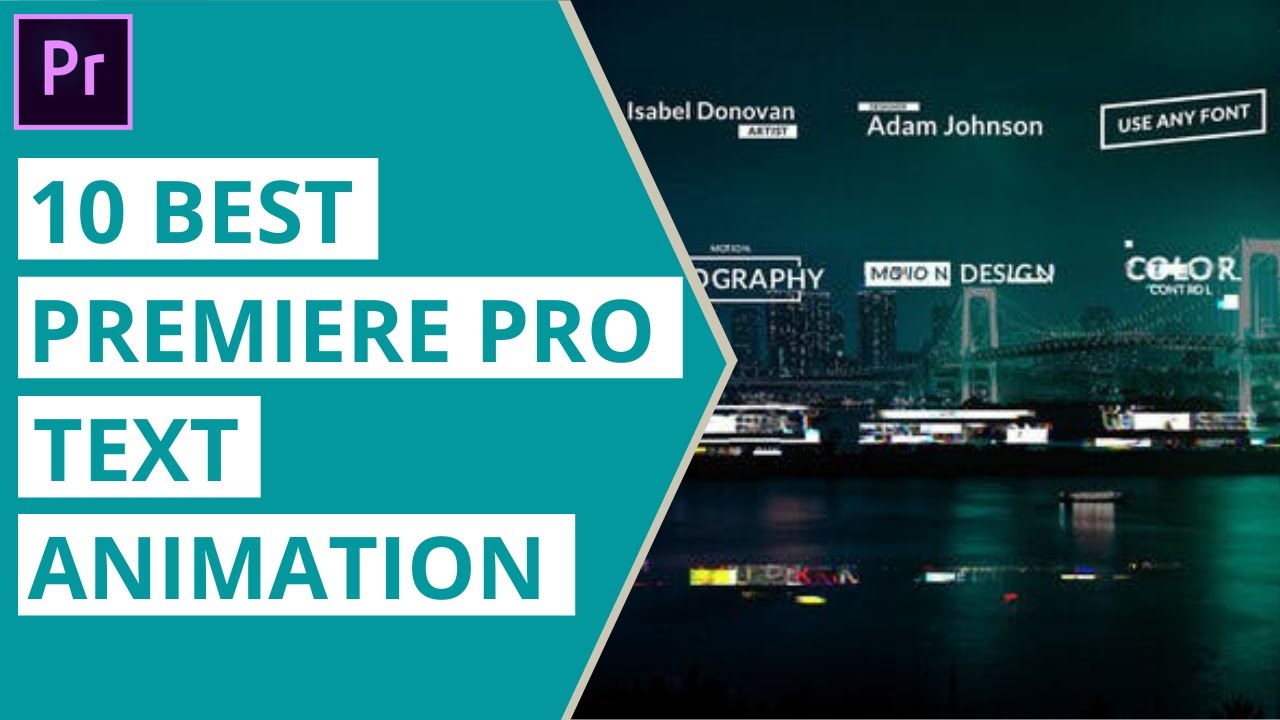 10 Best Premiere Pro Text Animation Templates YouTube 10 Best Premiere Pro Text Animation Templates YouTube