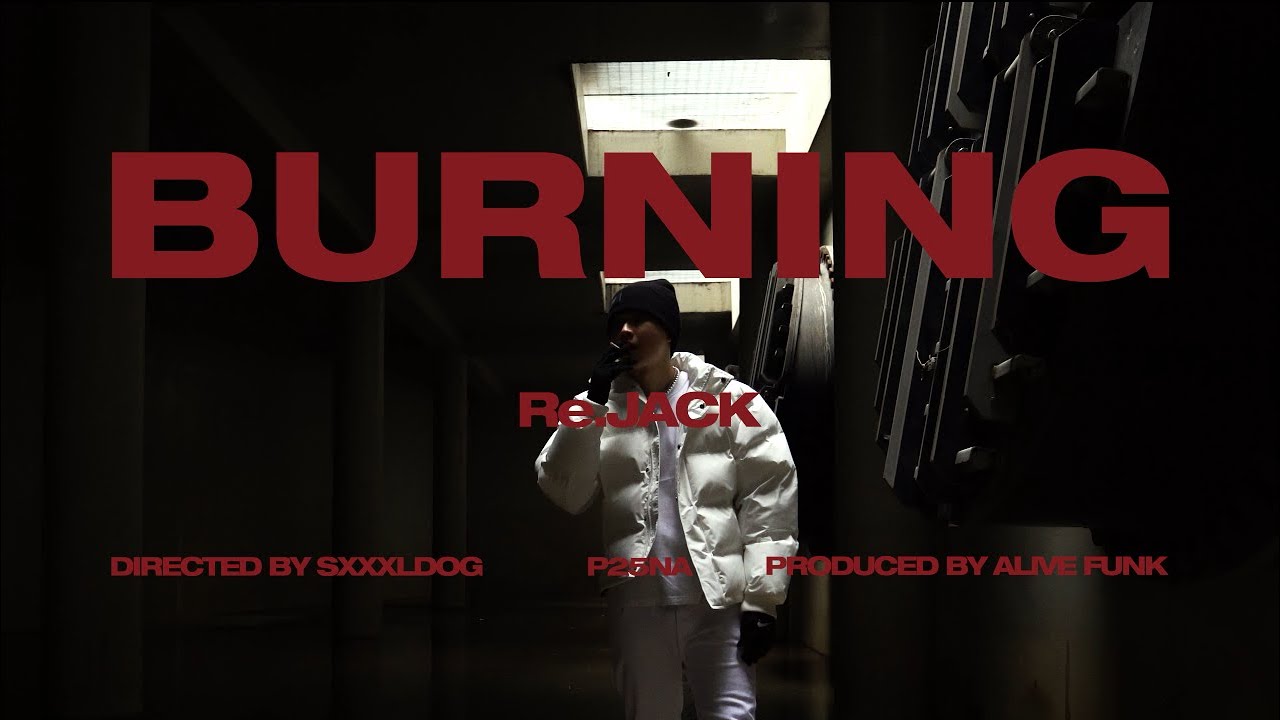 Re.JACK - BURNING [Official Music Video] - YouTube