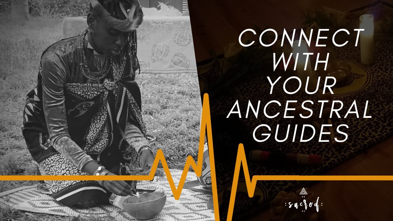 Connect with Your Ancestors and Spiritual Guides 2020 - YouTube