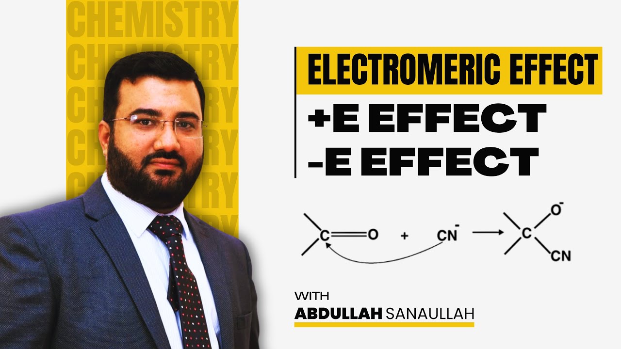 Electromeric Effect and its Types | Organic Chemistry - YouTube