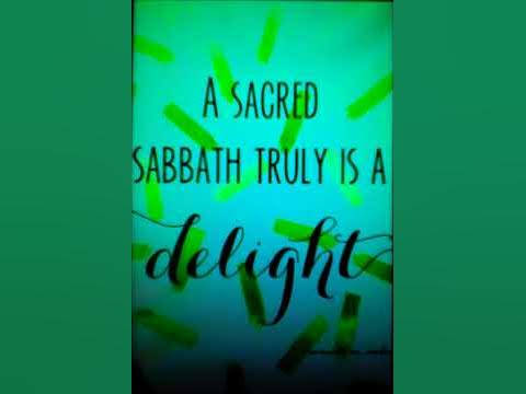 Sabbath Delight (With Audio Reading) - YouTube