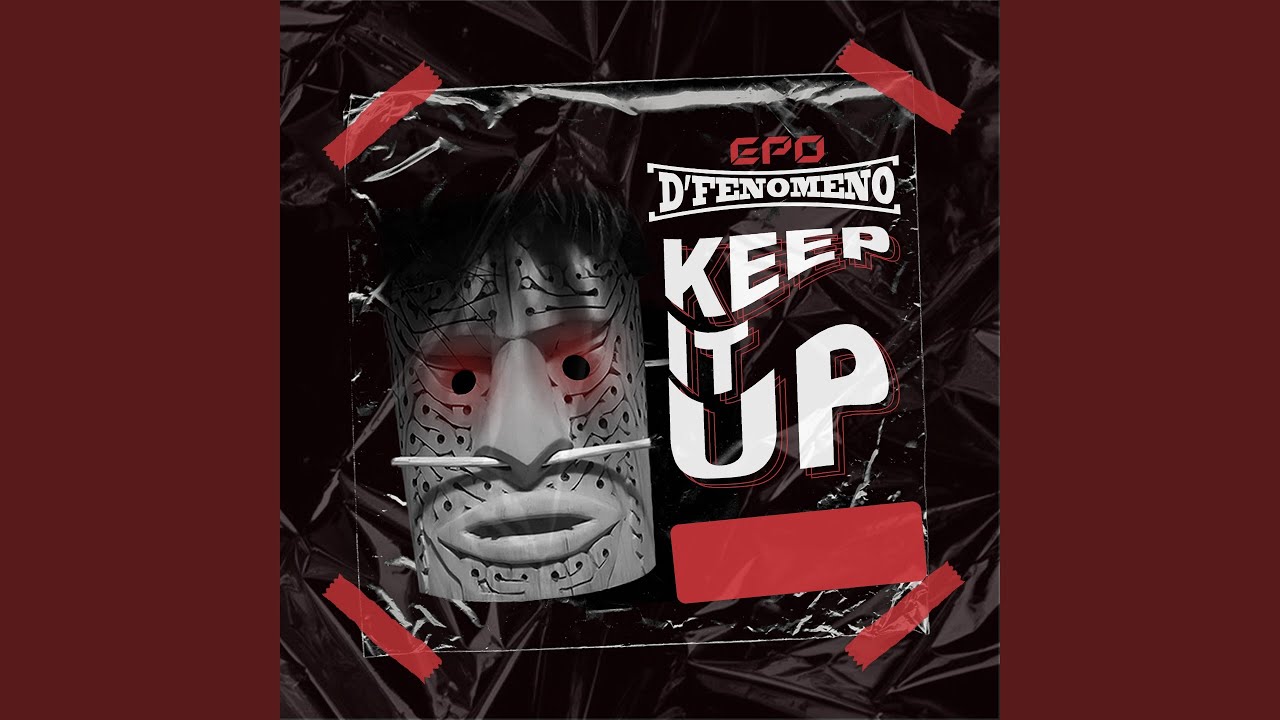 Keep It Up - YouTube