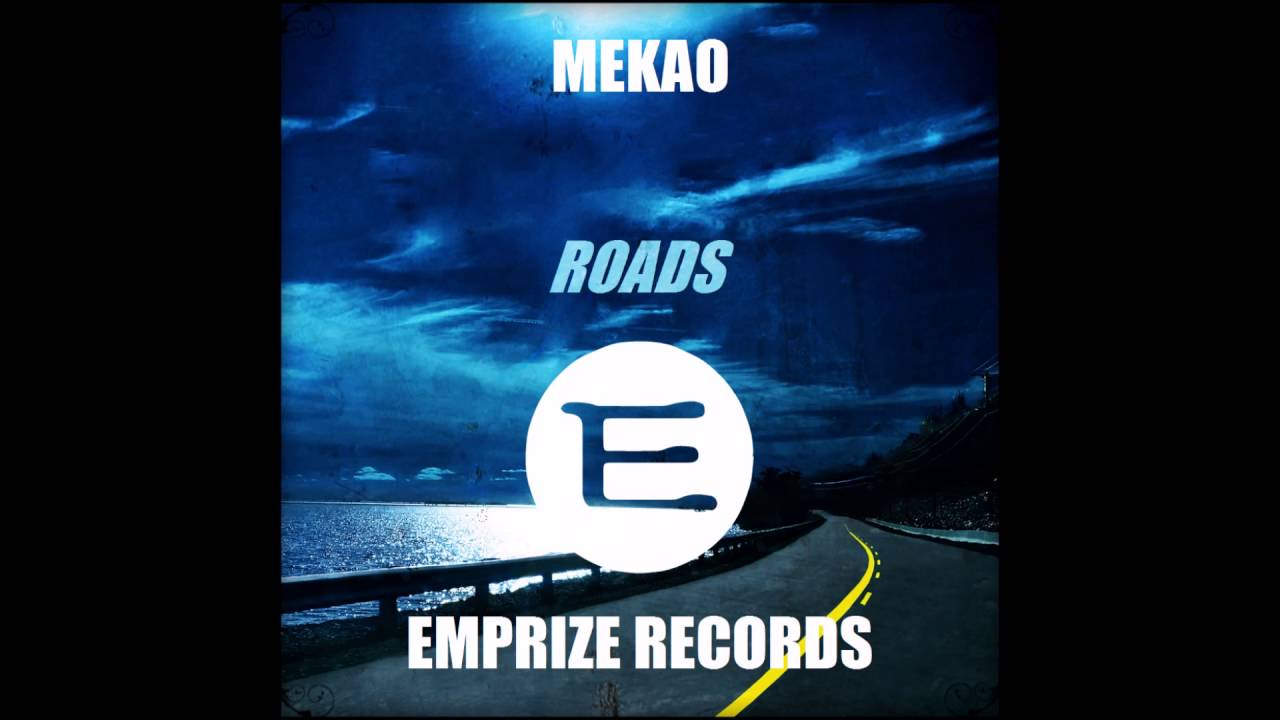 [Progressive House] Mekao - Roads (Original Mix) - YouTube