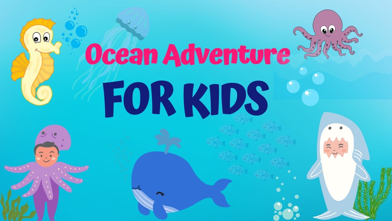 Ocean Adventure for Kids 🌊🐙 Meet Amazing Sea Animals! - YouTube
