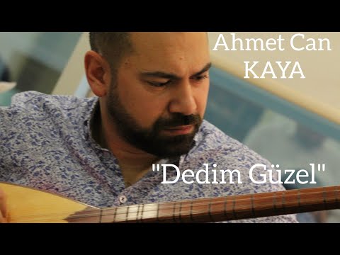 Dedim Güzel -Ahmet Can Kaya-Yeni Albüm 2015 #deyiş #semah #saz #bağlama #alevi