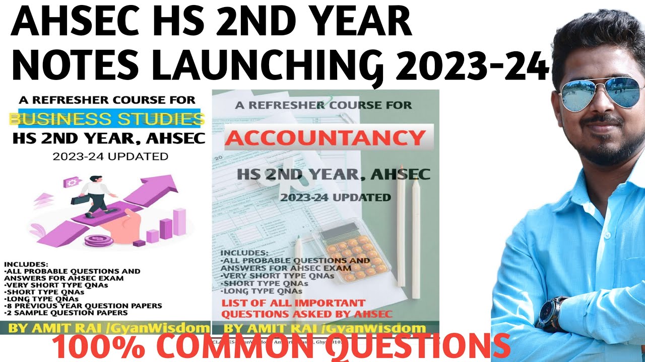 ACCOUNTANCY AND BUSINESS STUDIES NOTES FOR AHSEC 2023-24| ||ALL MOST ...