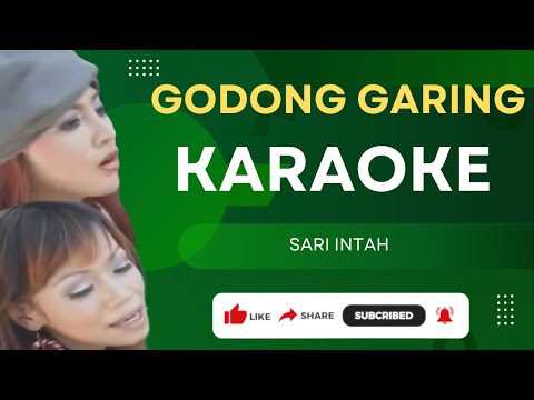 GODONG GARING - SARI INTAH |||  KARAOKE